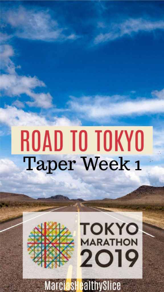 Tokyo Marathon Taper Week 1 - The Healthy Slice
